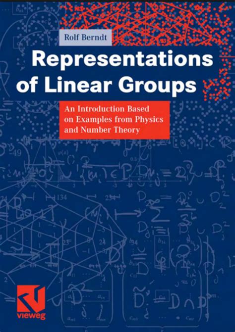 Solutions For Representations Of Linear Groups Introduction Based On Examples From Physics And