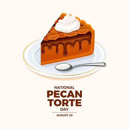 National Pecan Torte Day Vector Illustrationspoo Stock Illustration