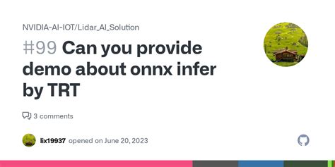 Can You Provide Demo About Onnx Infer By TRT Issue 99 NVIDIA AI