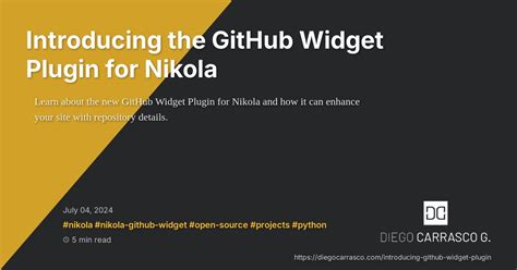 Introducing The Github Widget Plugin For Nikola Diego A Carrasco