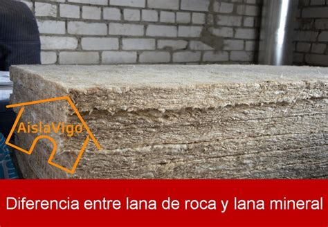 Diferencia Entre Lana De Roca Y Lana Mineral Aislavigo La Empresa De Aislamientos En Vigo Y