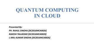 Quantum Computing In Cloud Pptx