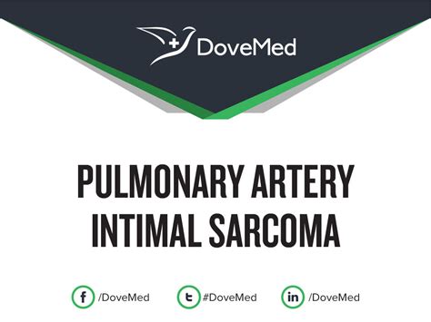 Pulmonary Artery Intimal Sarcoma