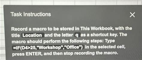 Solved Task Instructionsrecord A Macro To Be Stored In This
