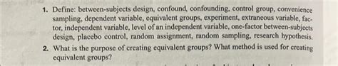 Solved 1 Define Between Subjects Design Confound