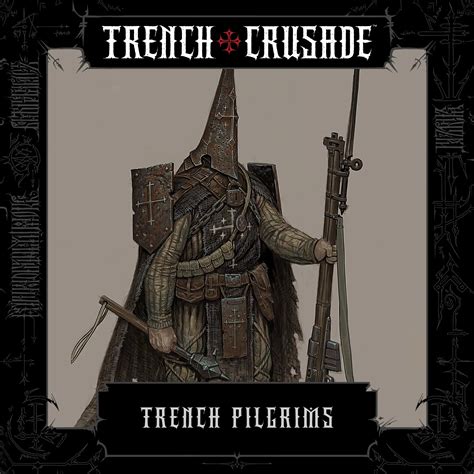 Trench Pilgrims Trench Crusade