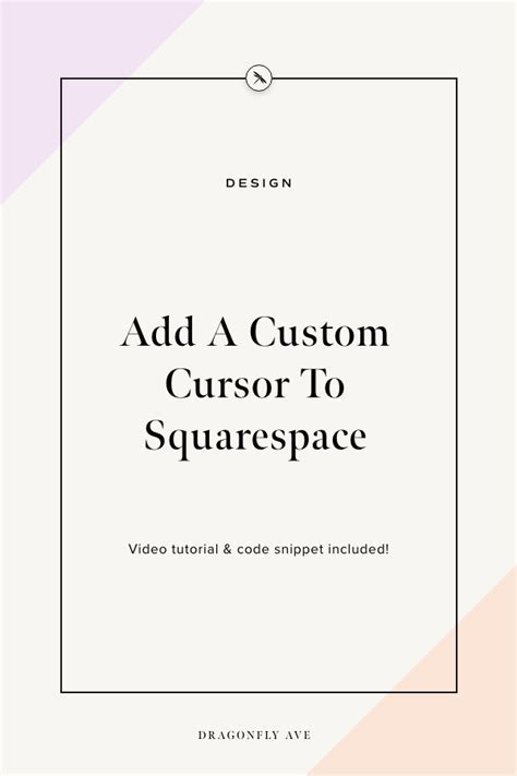 add a custom cursor to squarespace dragonfly ave