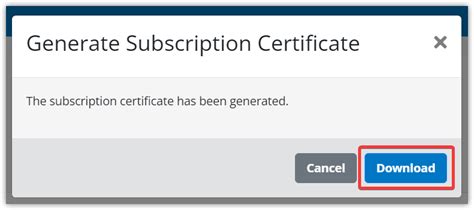 How Can I Download An Existinggenerate A New Subscription Certificate Customer Care Center