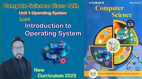 Computer Science Class 12th Operating System Chapter 1 Lec 1 Youtube
