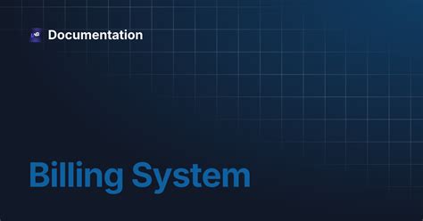 Billing System Documentation