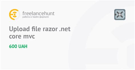 upload file razor core mvc фриланс работа для специалиста