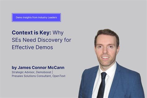 James Connor Mccann On Linkedin Why Ses Need Context The Role Of Discovery In Effective Demos