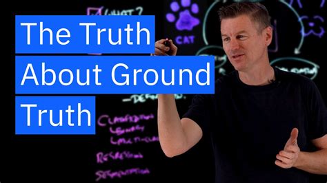 Ground Truth The Foundation Of Accurate Ai And Machine Learning Models Ibm Technology Art Of