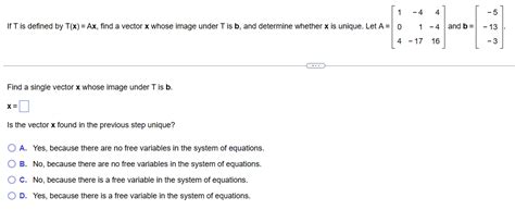 Solved Find A Single Vector X Whose Image Under T Is B X Chegg Com