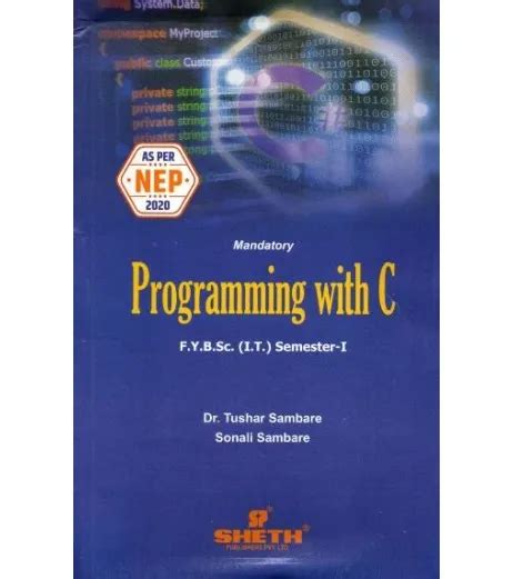 Programming With C Sem I Bsc It Sheth Mumbai University Dr Tushar