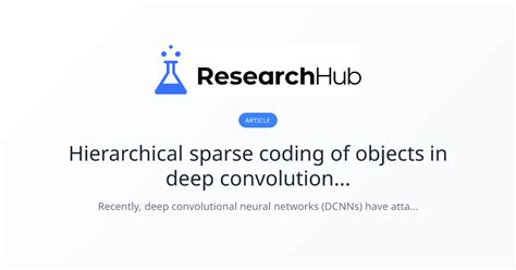 Hierarchical Sparse Coding Of Objects In Deep Convolution Researchhub