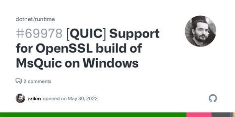 Quic Support For Openssl Build Of Msquic On Windows Issue Dotnet Runtime Github