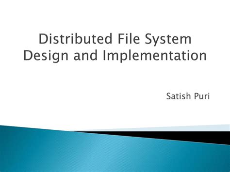 PPT Distributed File System Design And Implementation PowerPoint
