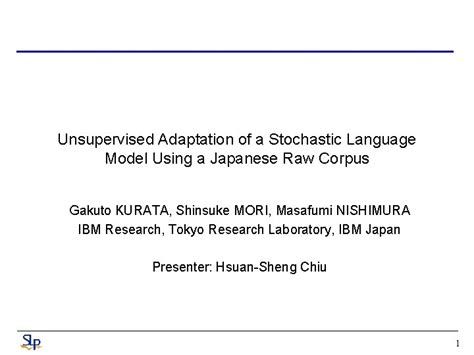 unsupervised adaptation of a stochastic language model using