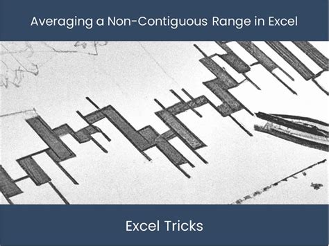 Averaging Non Contiguous Ranges In Excel Boost Efficiency Excel