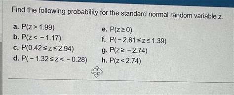 Solved Find The Following Probability For The Standard Chegg Com