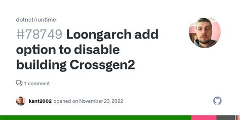 Loongarch Add Option To Disable Building Crossgen2 · Issue 78749