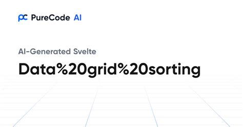 build great svelte data 20grid 20sorting components faster using ai tools