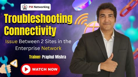 Troubleshooting Connectivity Issue Between 2 Sites In The Enterprise Network Cisco SD WAN