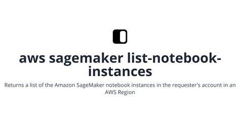 Aws Sagemaker List Notebook Instances Fig