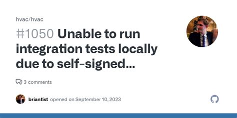 Unable To Run Integration Tests Locally Due To Self Signed Certificate Error · Issue 1050