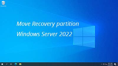 How To Move Recovery Efi Partition In Windows Server