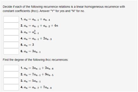 Solved Decide If Each Of The Following Recurrence Relations