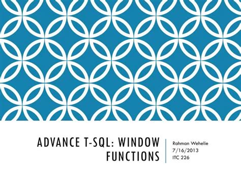 Ppt Advance T Sql Window Functions Powerpoint Presentation Free