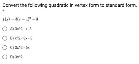 Solved Convert The Following Quadratic In Vertex Form To Chegg