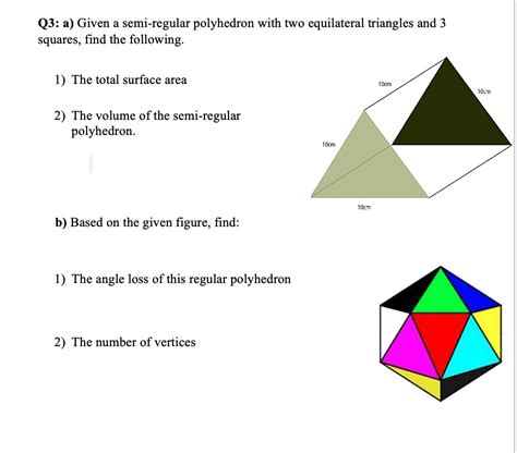 Solved Q3 A Given A Semi Regular Polyhedron With Two