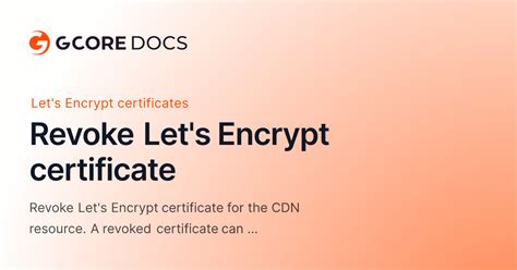 Revoke Lets Encrypt Certificate Gcore Docs