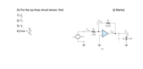 Solved D For The Op Circuit Shown Find Marks Chegg Com