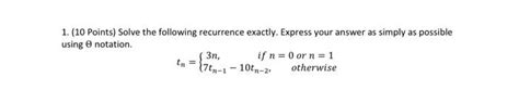 solved 1 10 points solve the following recurrence
