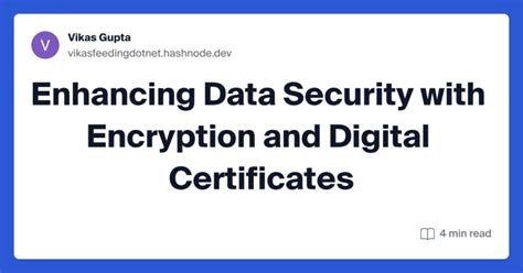 Vikas Gupta On Linkedin Enhancing Data Security With Encryption And Digital Certificates