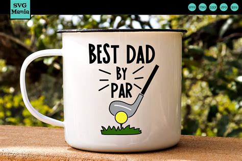 Dad Svg Funny Fathers Day Svg Dad Golf Svg By Par Svg Master Bundles