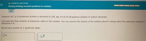 Solved Chemical Reactions Solving Limiting Reactant Problems