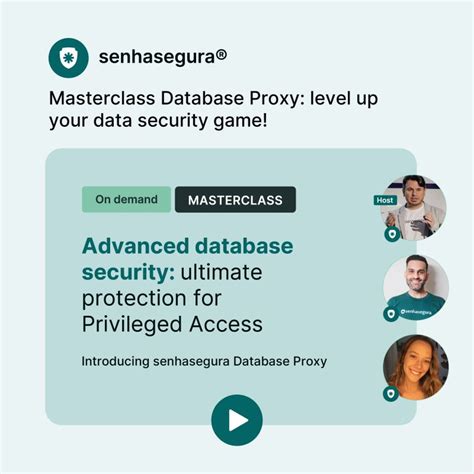 Join Our Database Proxy Masterclass On Demand Segura Posted On The