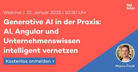 Generative Ai In Der Praxis Ai Angular Und Unternehmenswissen Intelligent Vernetzen