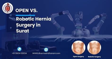 Open Vs Robotic Hernia Surgery In Surat Dr Dharmesh Dhanani