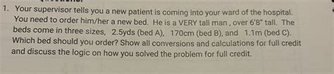 Solved Your Supervisor Tells You A New Patient Is Coming
