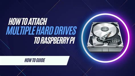 How To Attach Multiple Hard Drives To Raspberry Pi Revised