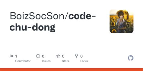 Github Boizsocsoncode Chu Dong
