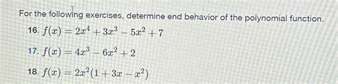 Solved For The Following Exercises Determine End Behavior Chegg