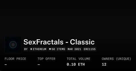 Sexfractals Classic Collection Opensea