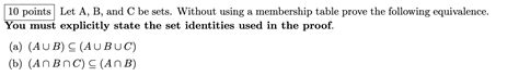 Solved Points Let A B And C Be Sets Without Using A Chegg Com